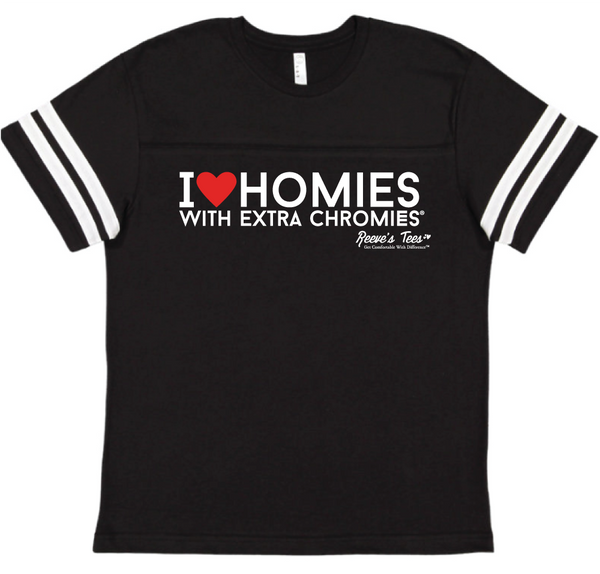 I Love Homies with Extra Chromies® - Adult - Short Sleeve Football ...